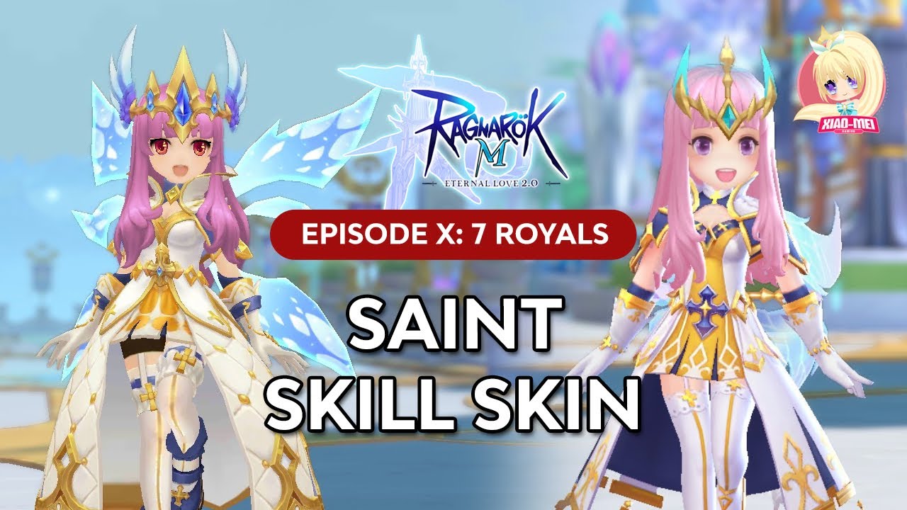 Ragnarok Mobile: Episode X: 7 Royals Saint Skills Skin - YouTube