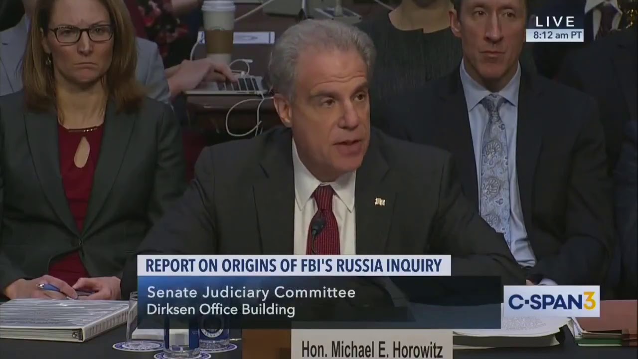 IG Horowitz Explains That FISA Mistakes Were Made By Senior FBI ...