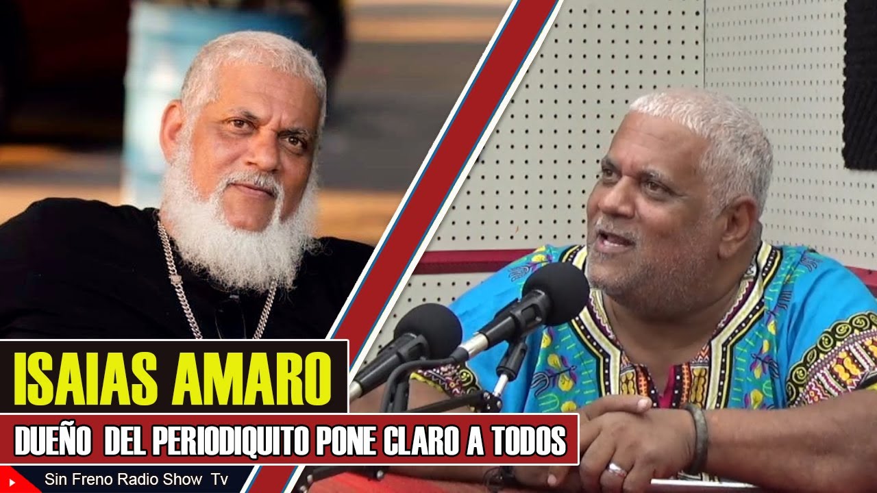 ISAIAS AMARO DUEÑO DEL PERIODIQUITO PONE CLARO A TODOS - YouTube