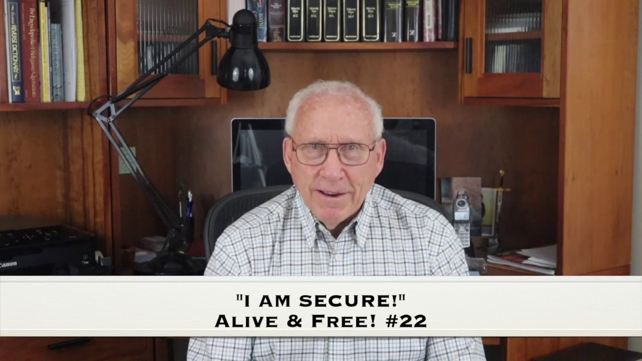 # 22 Alive and Free with Dr. Neil T. Anderson - "I Am Secure!" - YouTube