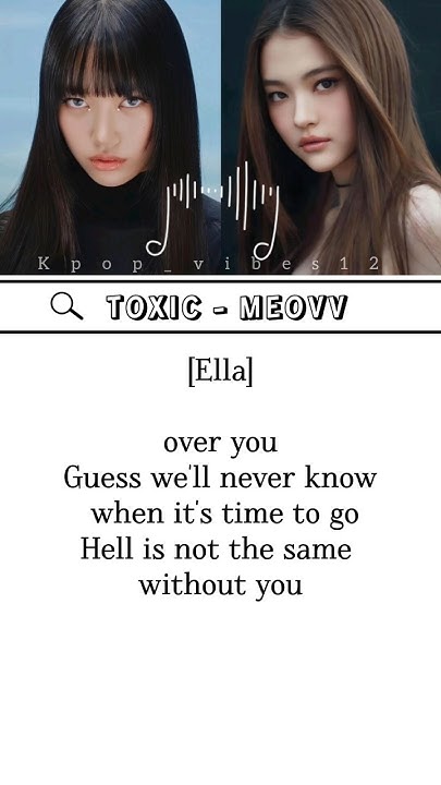 Toxic- MEOVV lyrics #meovv #song #lyrics #kpop #shorts - YouTube