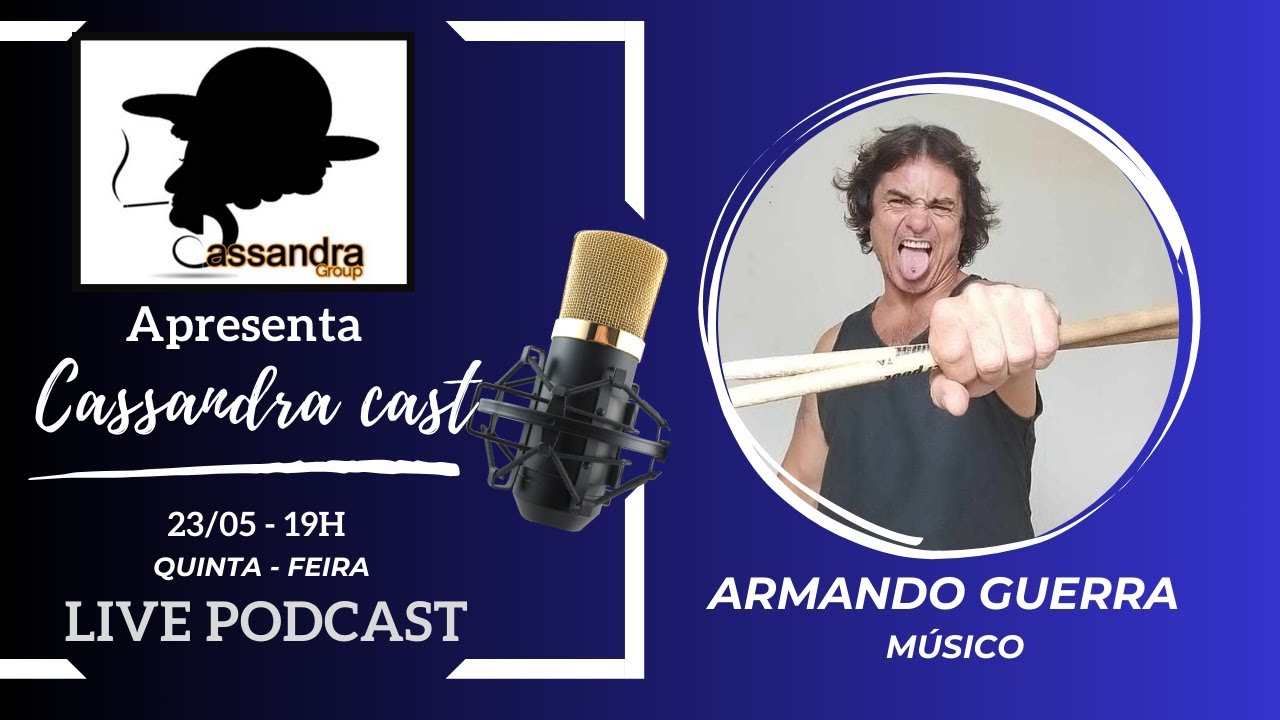 ARMANDO GUERRA - CASSANDRACAST #010 - YouTube