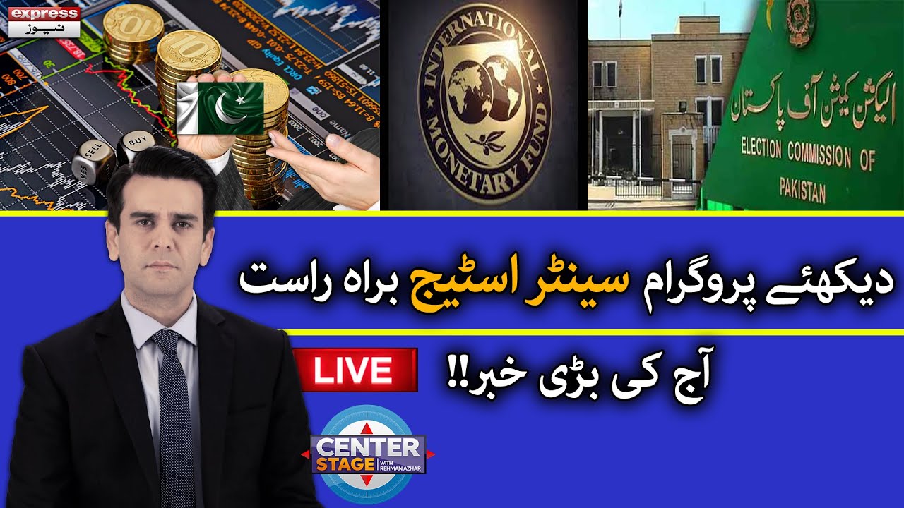 🔴LIVE: Center Stage | Current Political Situation in Pakistan - 31st ...