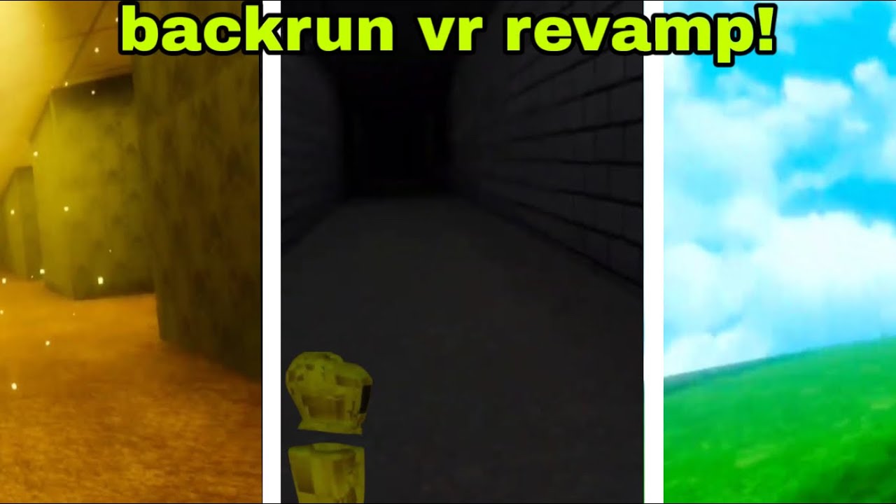 Backrun VR revamp! (backrun vr part 3) - YouTube