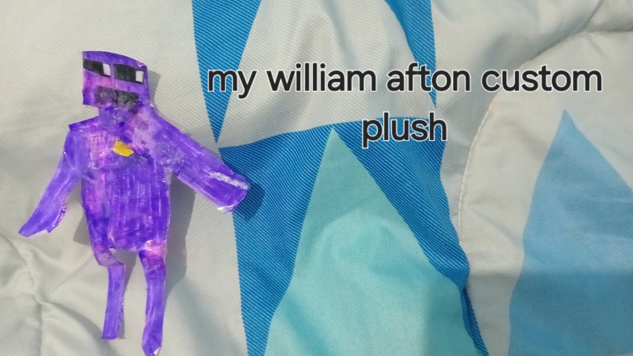 my william afton custom plush - YouTube