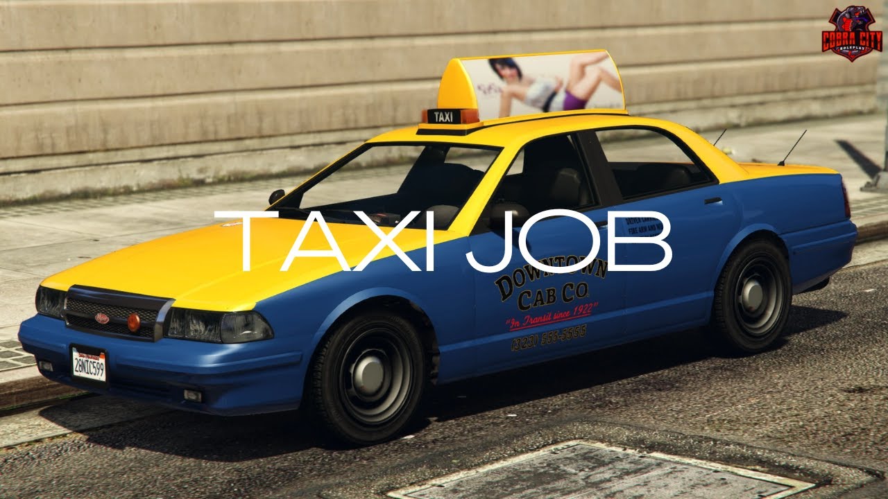 Cobra City Roleplay | TAXI JOB - YouTube