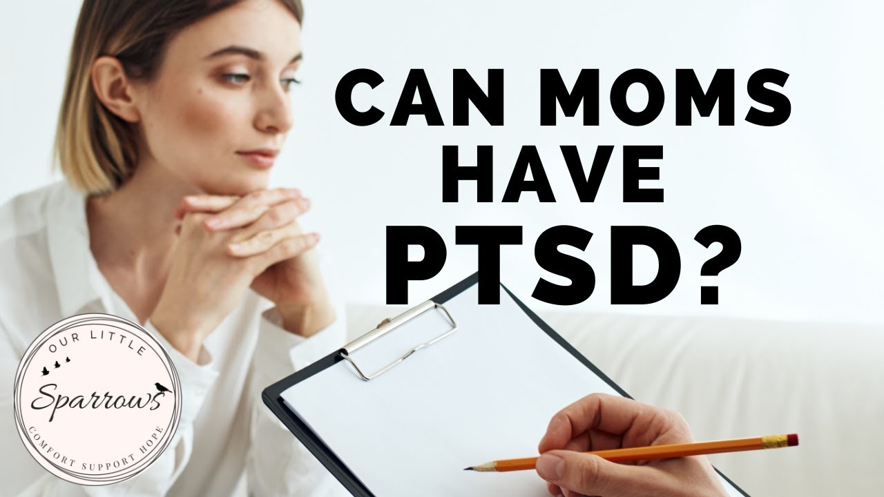 Can A Mom Have PTSD After Baby Loss? Ep4: Podcast - YouTube