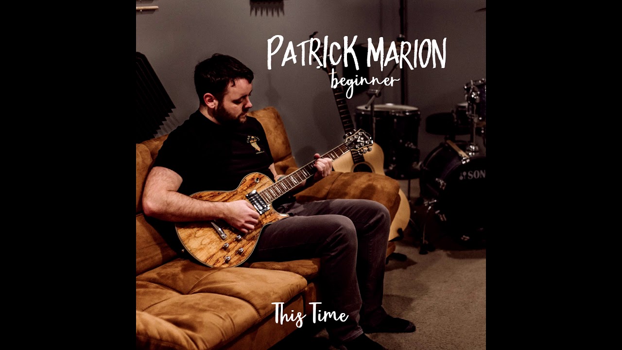Patrick Marion - This Time - YouTube