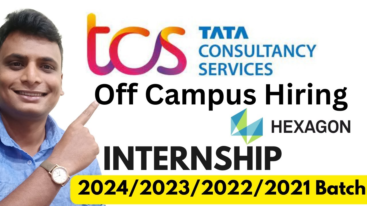 Tcs Free OFF Campus Hiring | Internship And Job For 2024 2023 2022 2021 ...
