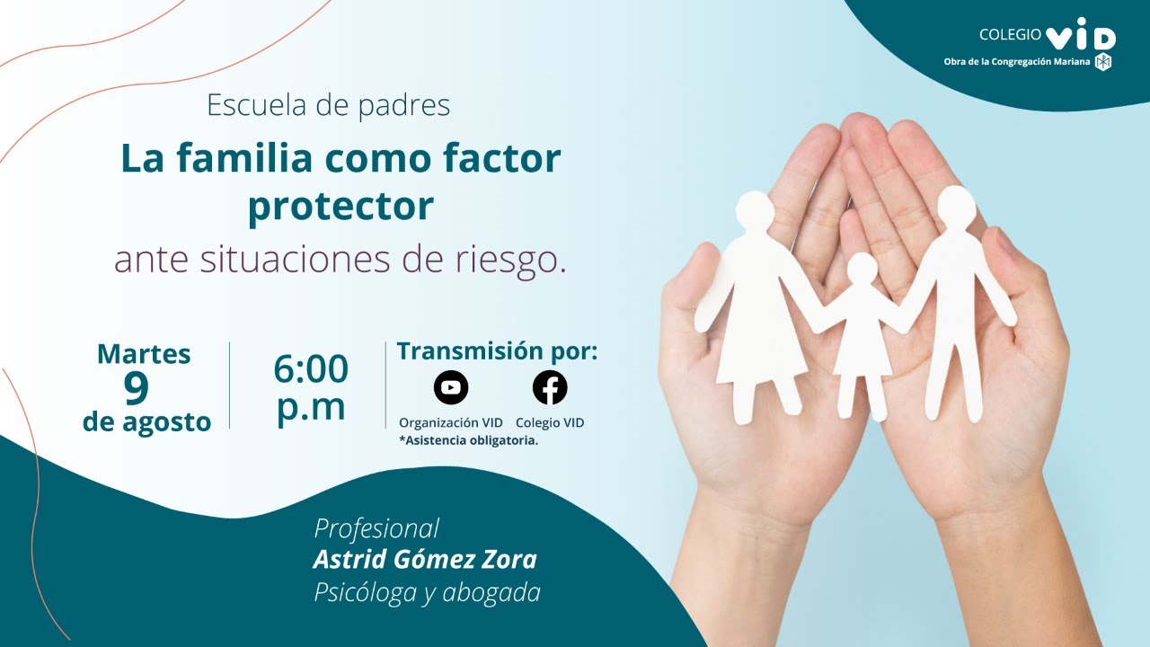 Escuela de padres - Familia como factor protector ante situaciones de ...