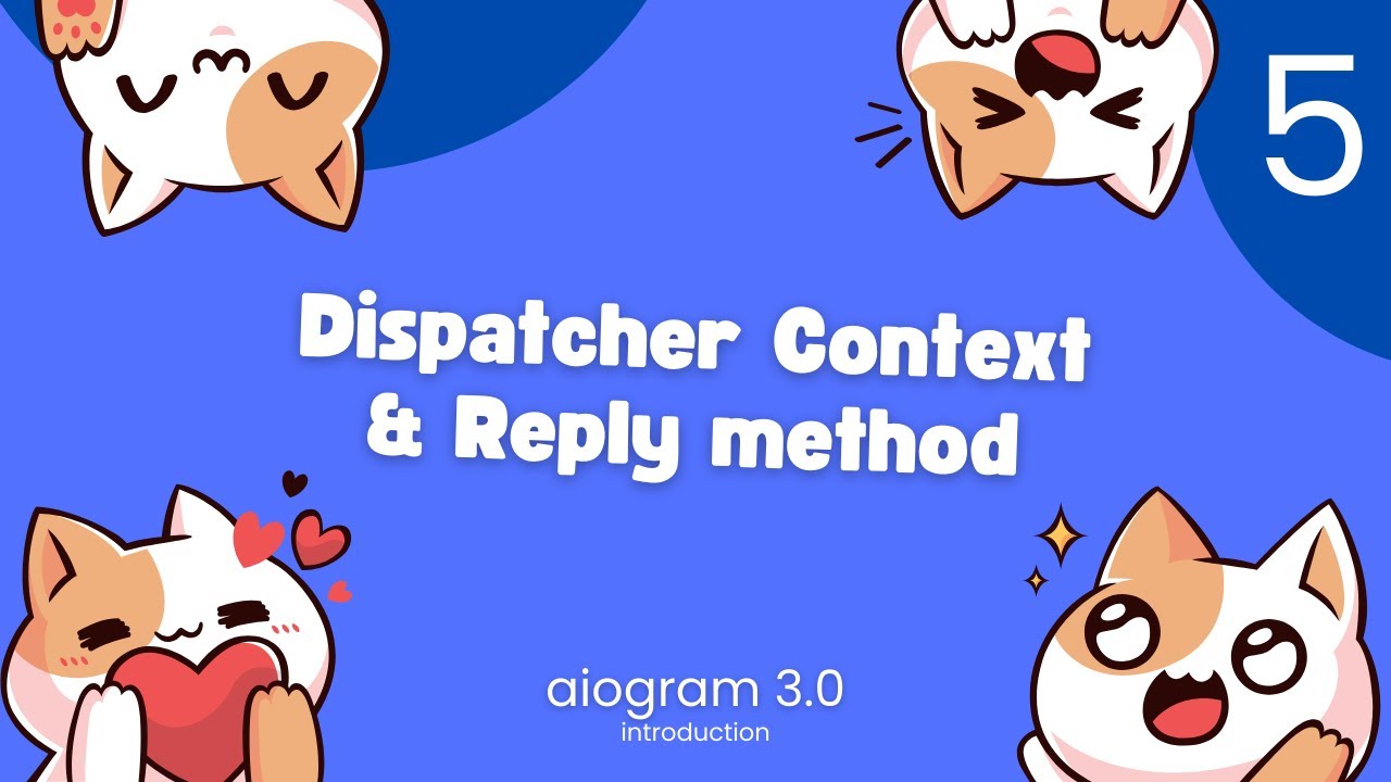 Lesson 5 - Basic Handling Methods in Aiogram3 Telegram Bot - YouTube