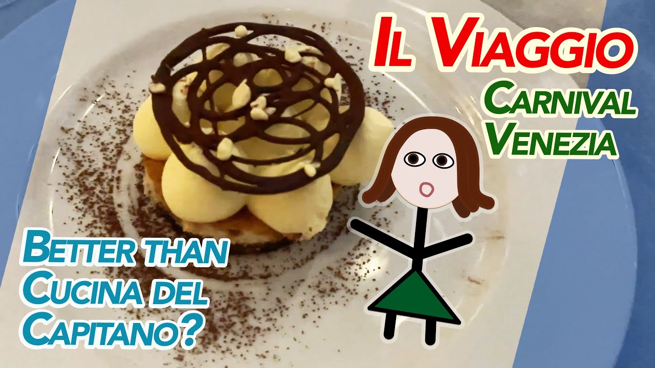 Is Il Viaggio Too Expensive? - Carnival's New Italian Restaurant on ...
