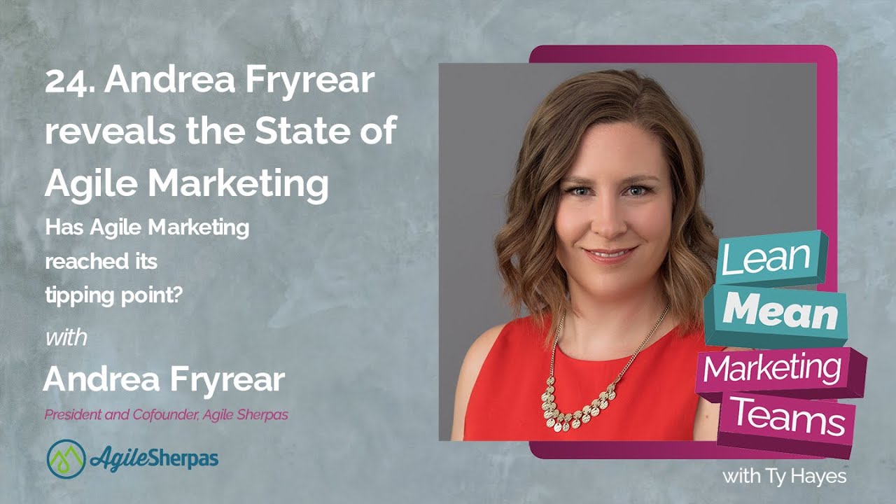 24. Andrea Fryrear reveals the State of Agile Marketing - YouTube