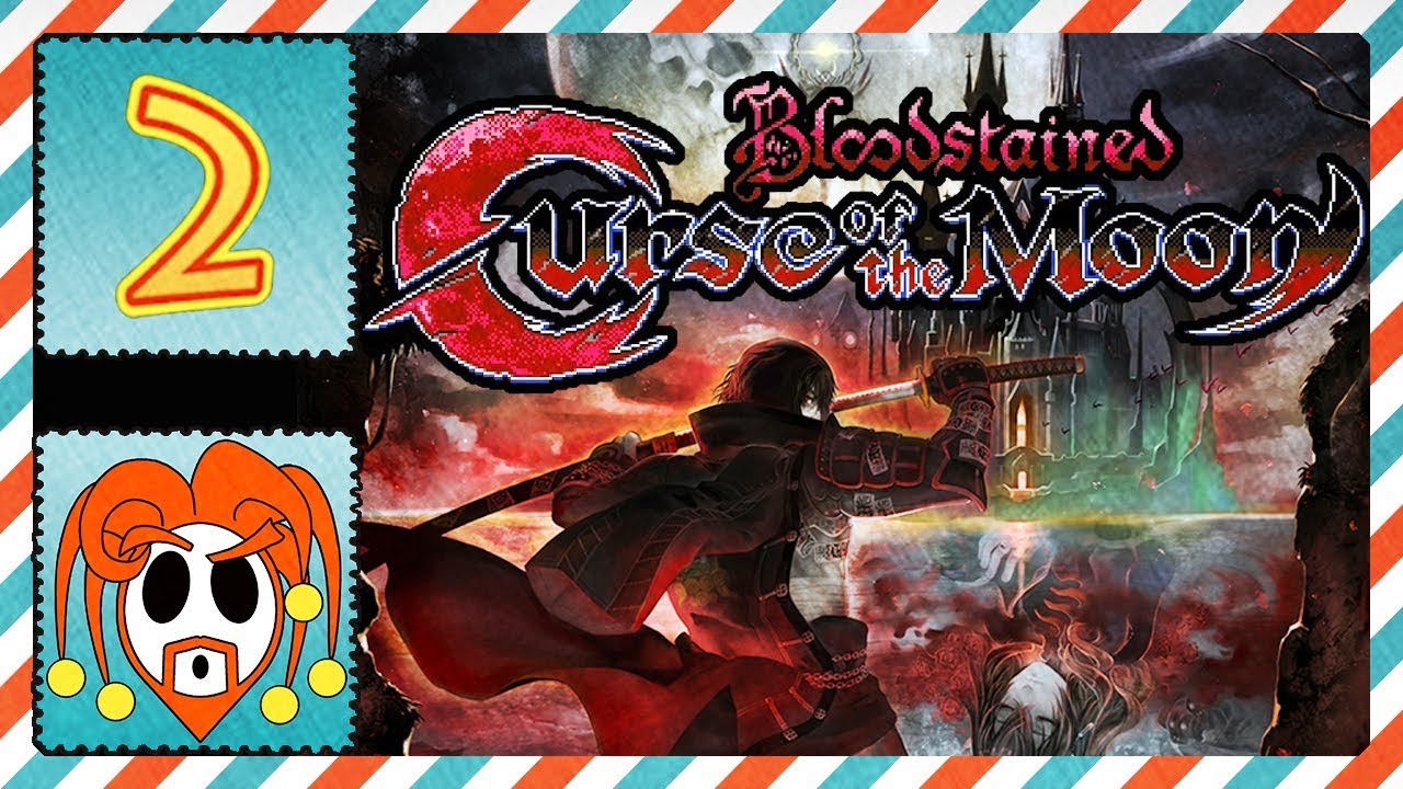 Bloodstained CotM #2 - Okay, This Game's Hard - YouTube