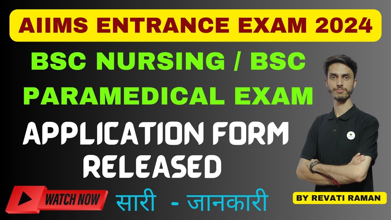 AIIMS BSC Nursing & BSC Paramedical Exam Application form Released ...