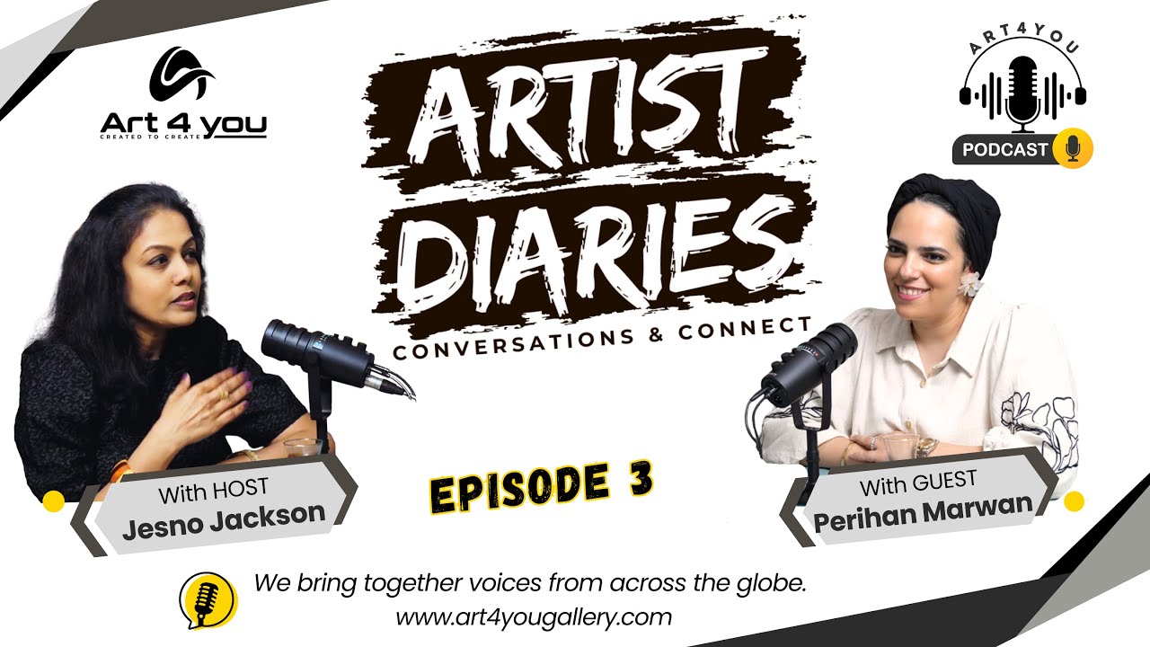 Artist Diaries Podcast Episode #3 | Perihan Marwan – Artist | Art4you ...