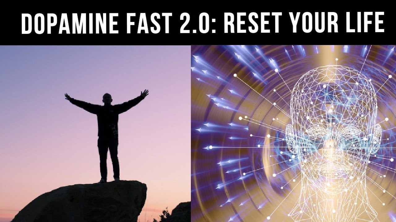 How To Reset Your Mind With A 72 Hour Dopamine Fast (For 2020) - YouTube