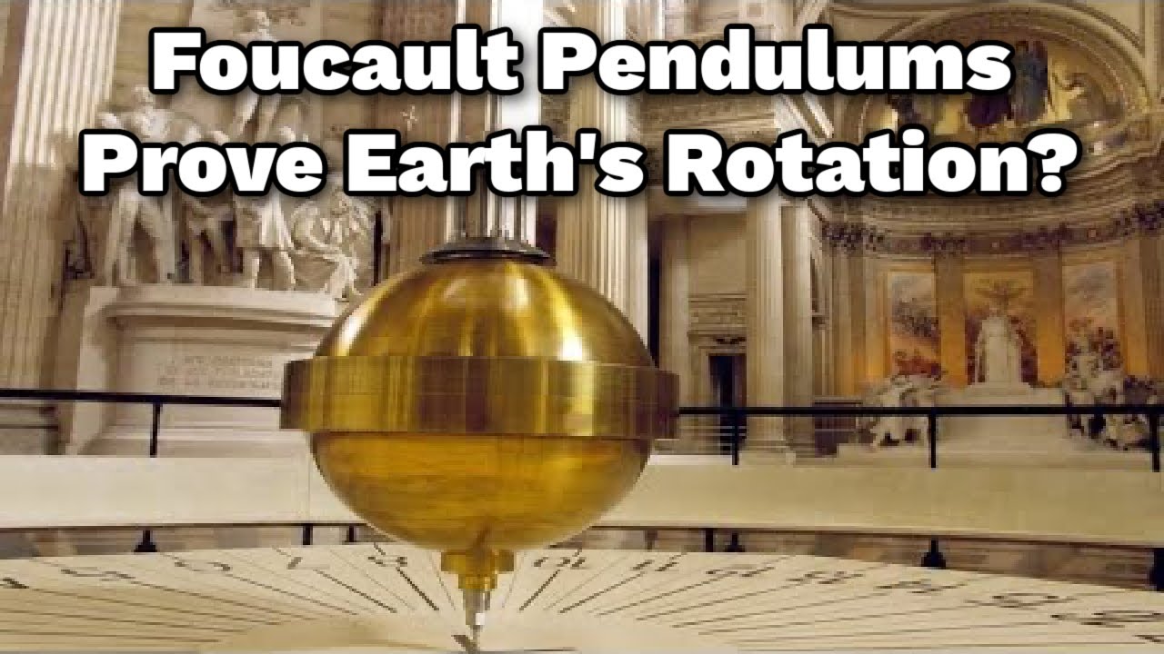 Foucault Pendulums Prove Earth's Rotation? - YouTube