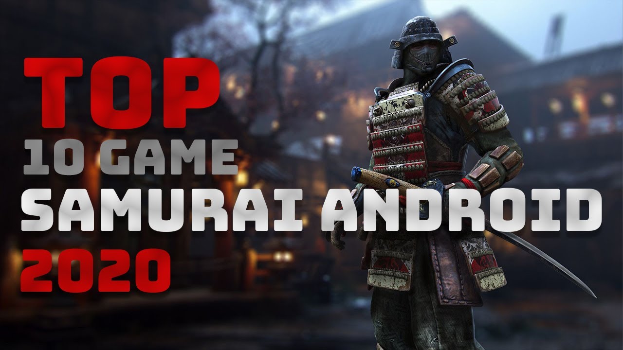 10 GAME SAMURAI ANDROID TERBAIK 2020 - YouTube