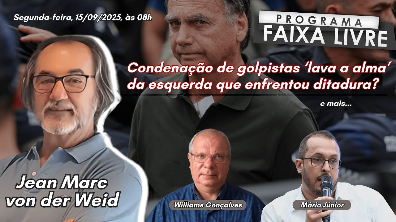 Faixa Livre 15.09.2025 | Jean Marc von der Weid, Williams Gonçalves e ...