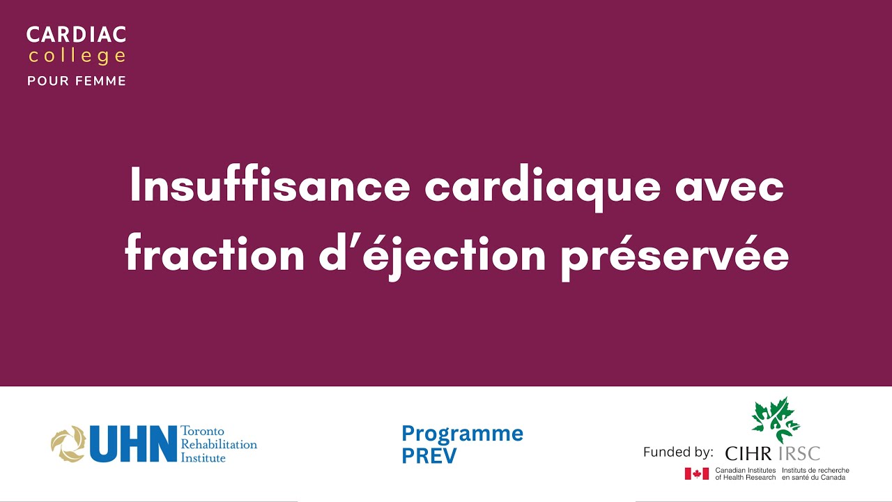 Insuffisance cardiaque avec fraction d’éjection préservée - YouTube