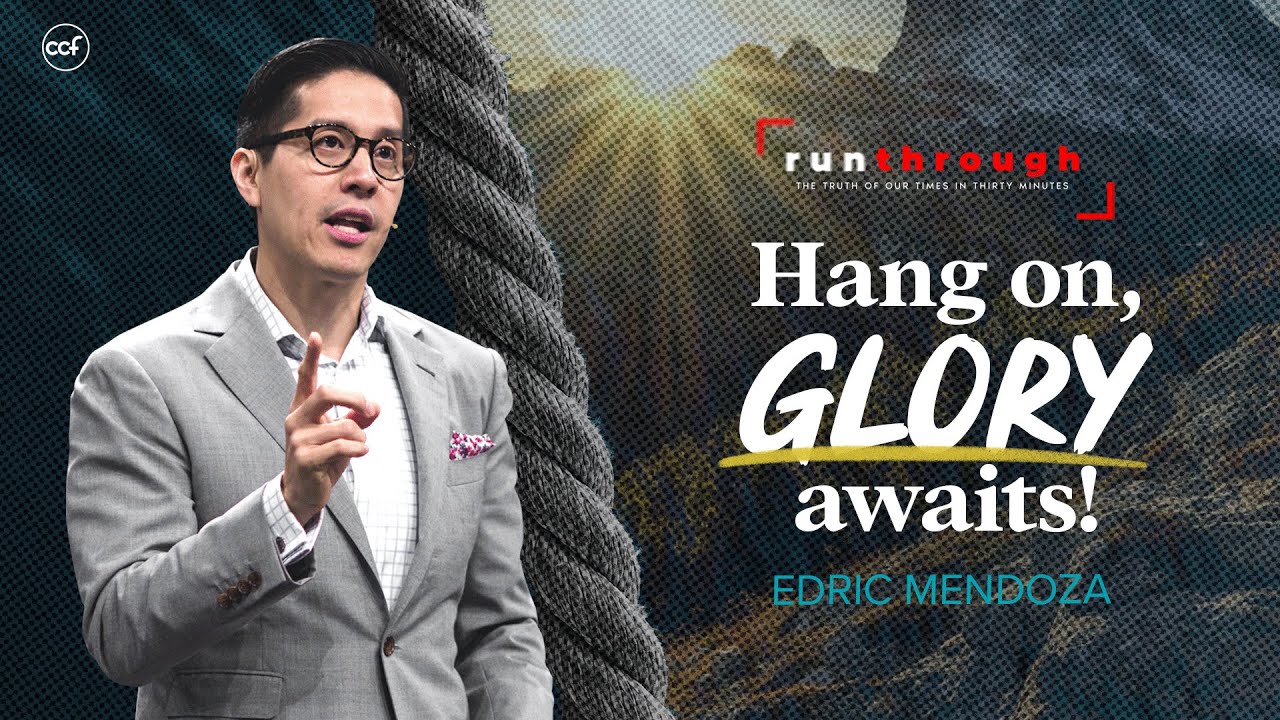 Looking Forward To Glory | Edric Mendoza | Run Through - YouTube