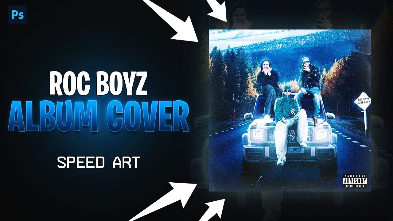 Speedart - Roc Boyz Album Cover (PSD AT 60 LIKES) - YouTube