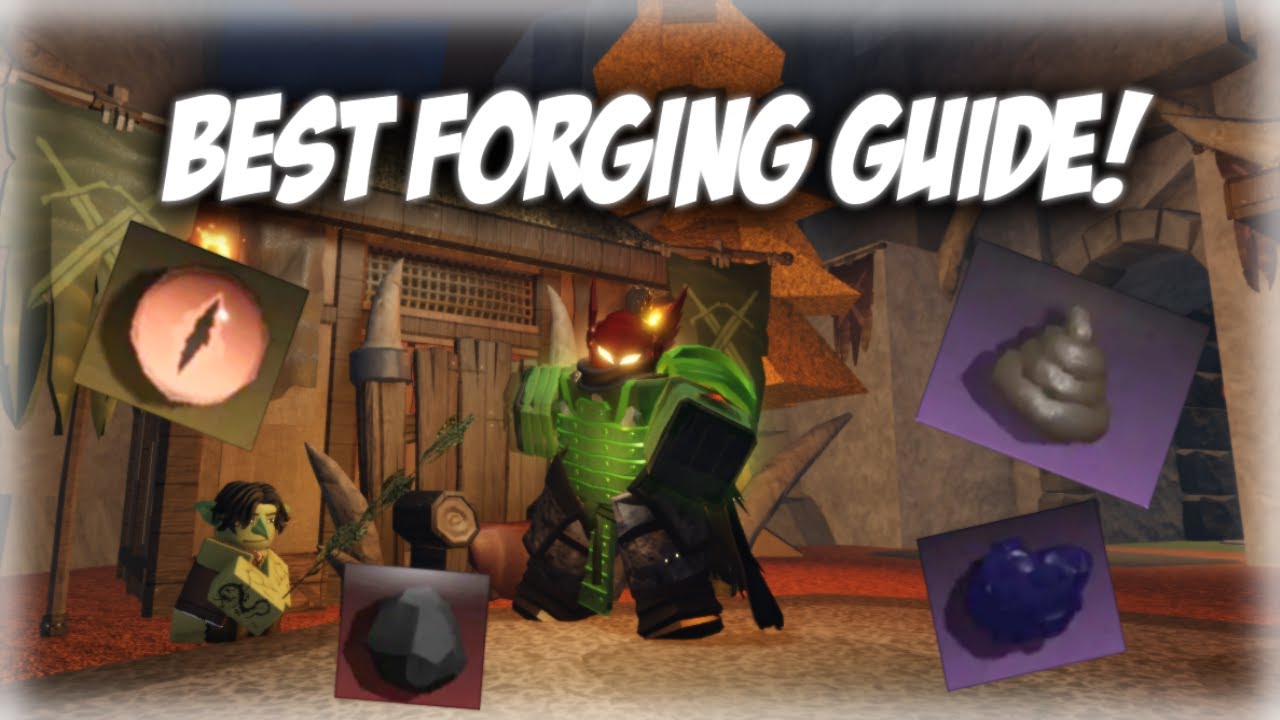 BEST FORGING GUIDE | ROBLOX The Forge - YouTube