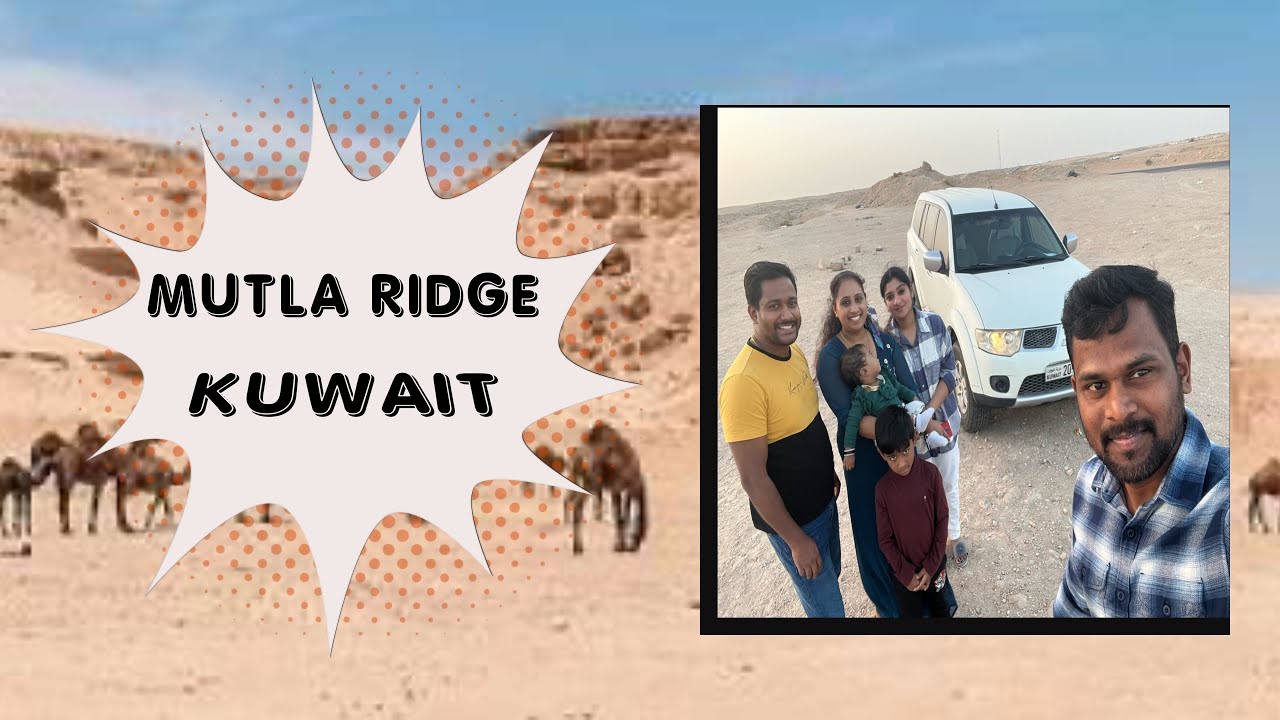 Mutla Ridge, Kuwait - YouTube