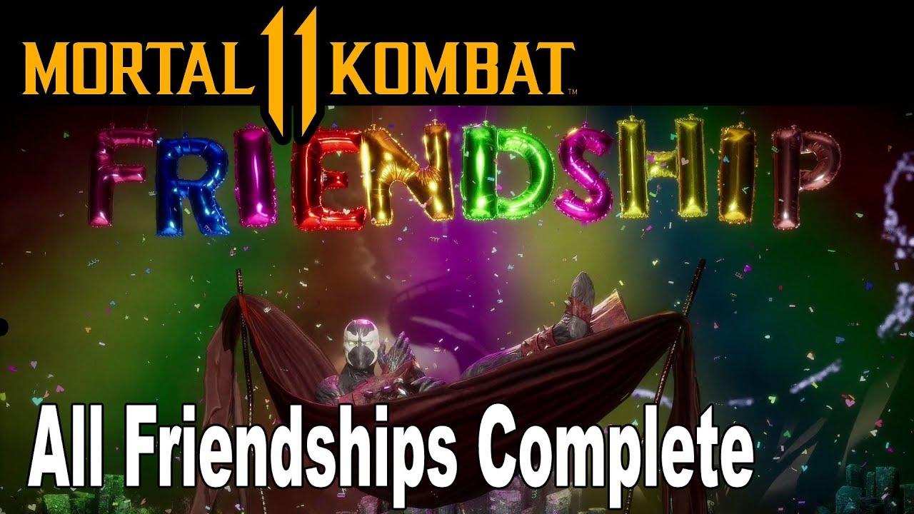 Mortal Kombat 11 - All Friendships Complete [HD 1080P] - YouTube