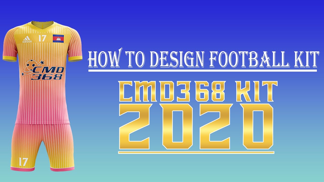 How to Design Football Kit | របៀបរចនាអាវបាល់ទាត់ - YouTube