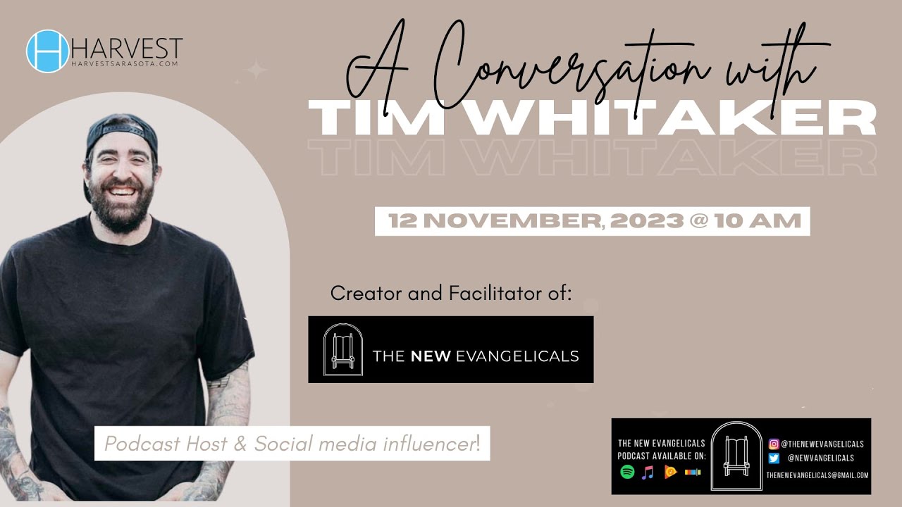 A Conversation with Tim Whitaker of The New Evangelicals - YouTube