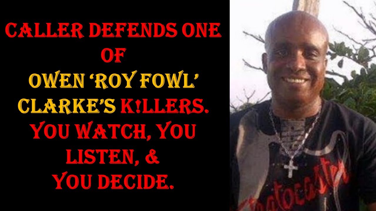 A CALLER DEFENDED ONE OF ROY FOWL'S KILLER | ALWAYS REMEMBER THAT THERE ...