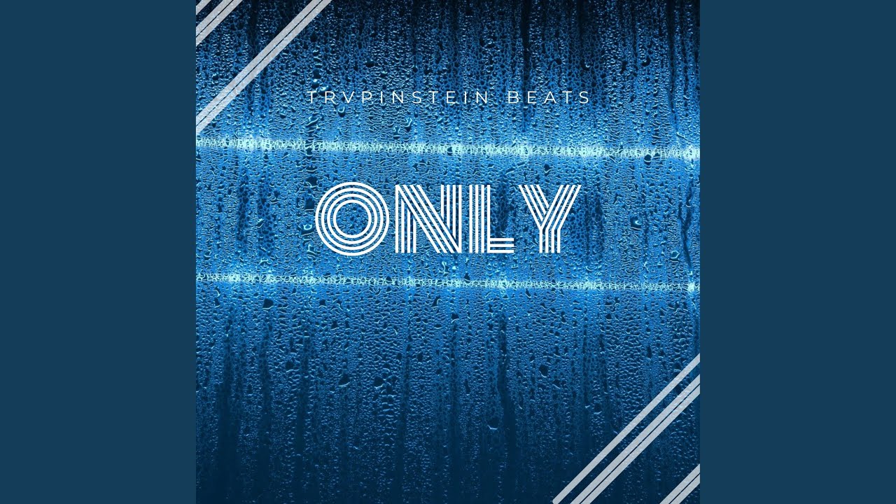 Only - YouTube