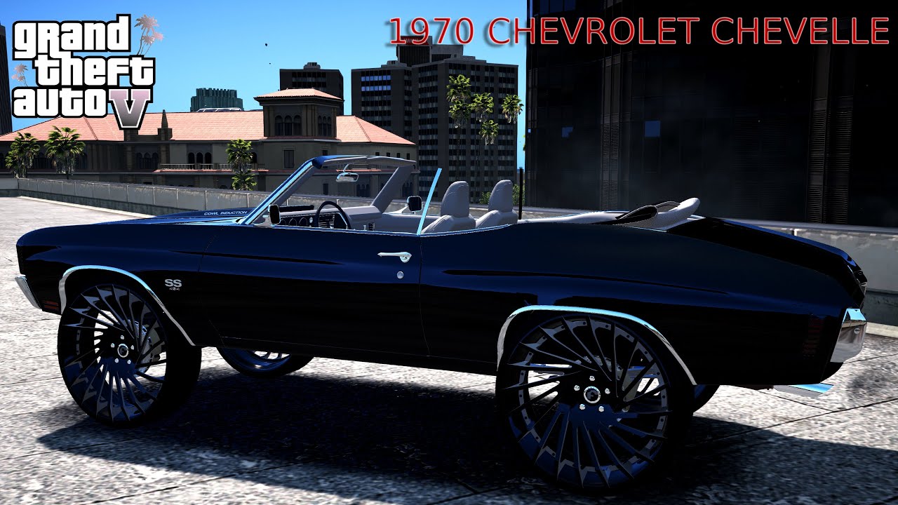 Convertible 1970 Chevrolet Chevelle on Forgiato's - GTA 5 MODS - YouTube