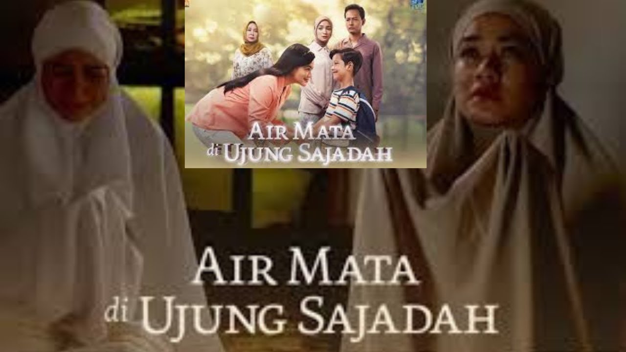 film bioskop layar lebar full movie air mata di ujung sajadah terbaru ...
