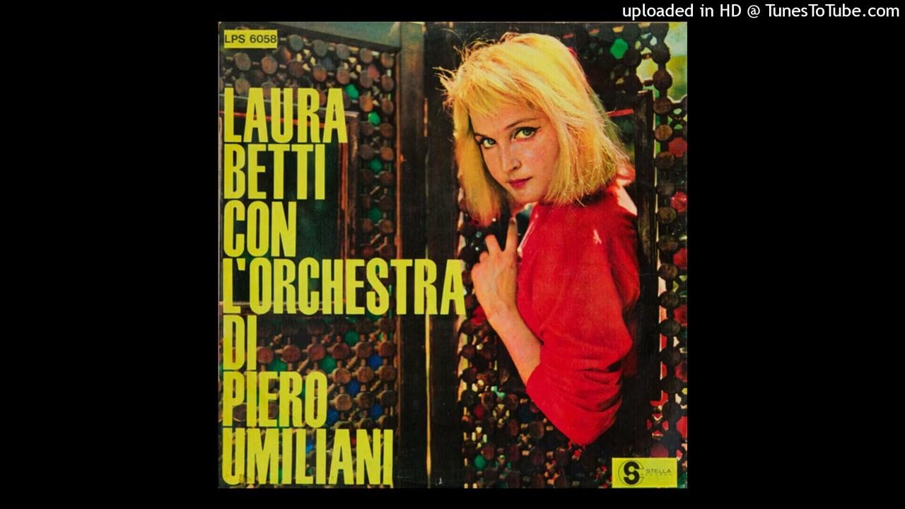Laura Betti Con L'Orchestra Di Piero Umiliani - LP - 1960 - YouTube
