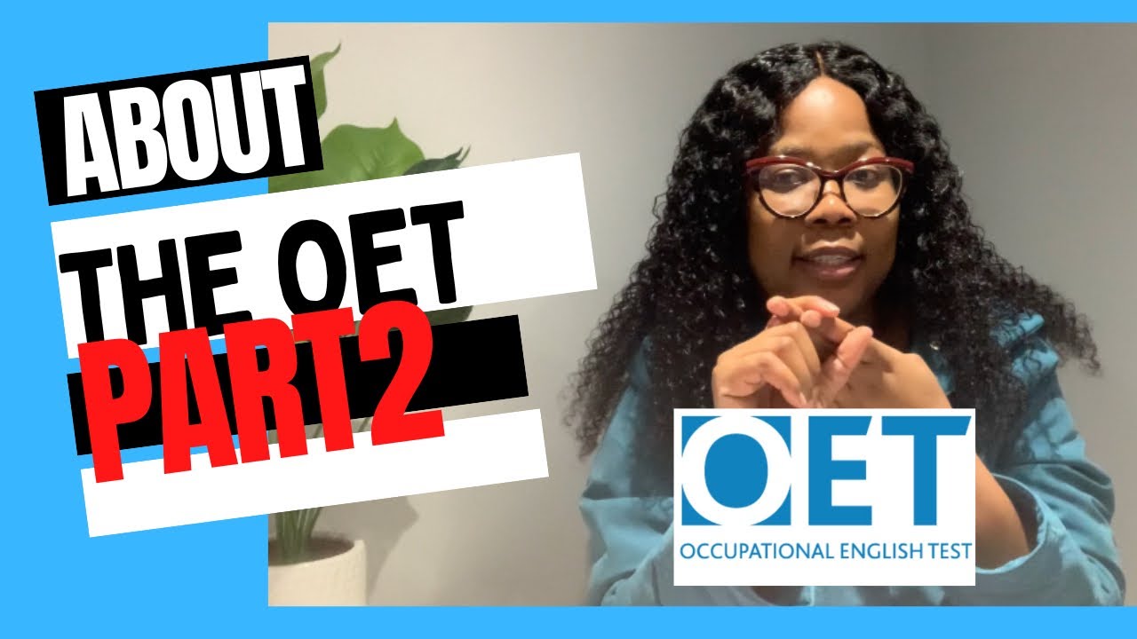 What you need to know about the OET…pt2 .MOTSWANA IN UK|UKRN🇬🇧MOTSWANA ...