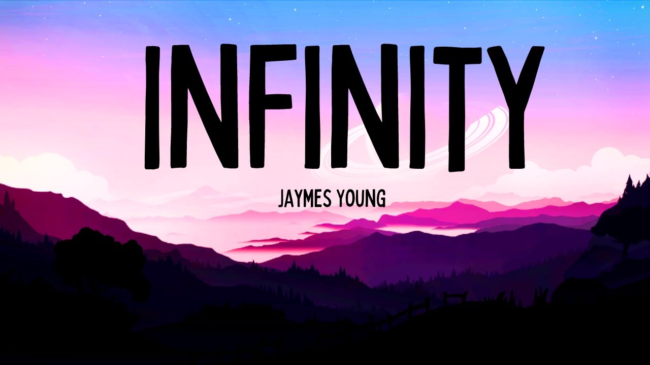 Jaymes Young - Infinity | lyrics - YouTube