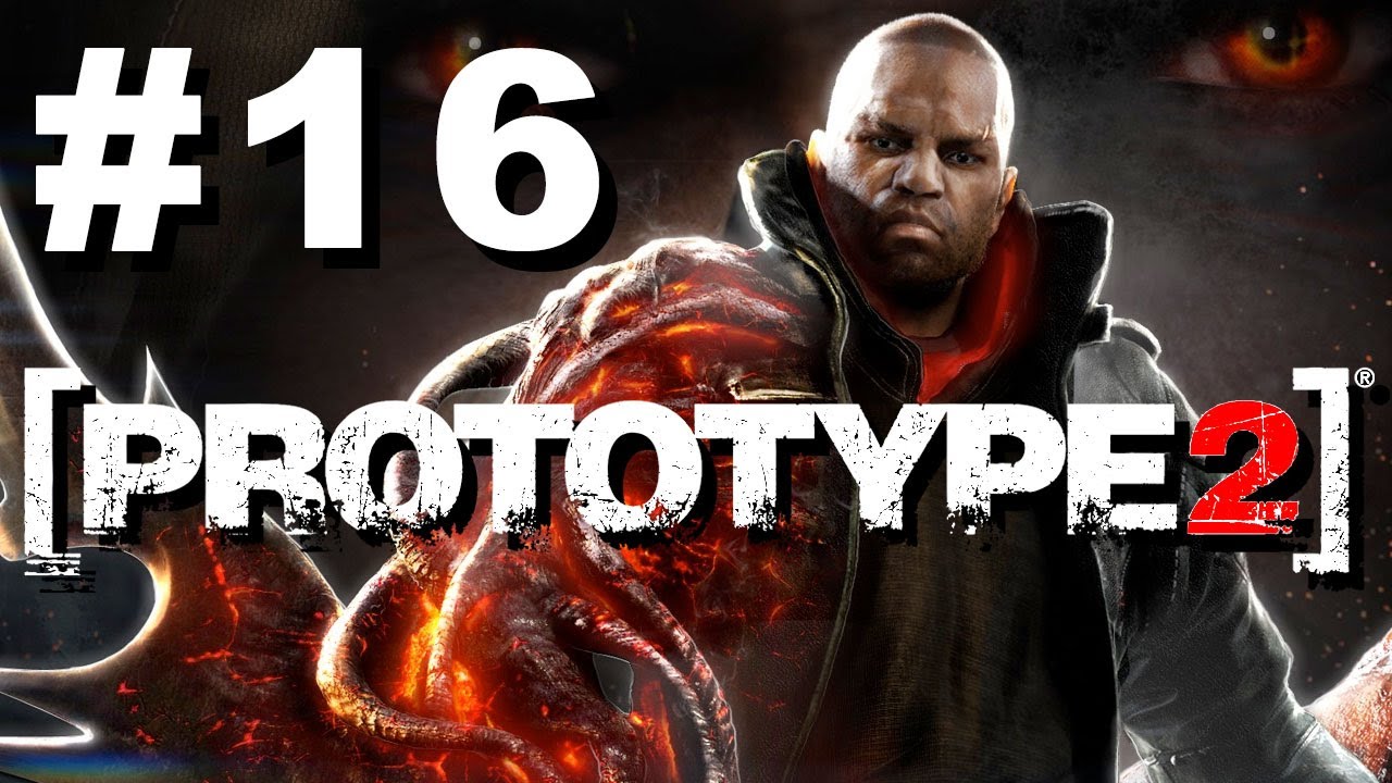 Prototype 2 Walkthrough Part 16 (HD 720p) - YouTube