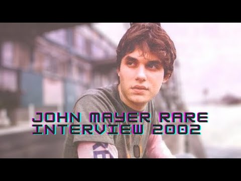John Mayer Rare Interview 2002 - YouTube