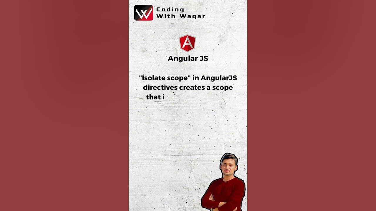 Isolate Scope In Angularjs Shorts Youtubeshorts Angular Codingwithwaqar Viral Youtube