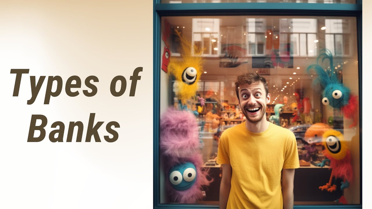 Exploring the Banking World: A Guide to Different Types of Banks - YouTube