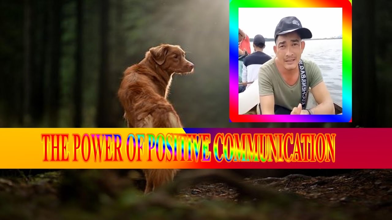 Life Experience - THE POWER OF POSITIVE COMMUNICATION - YouTube