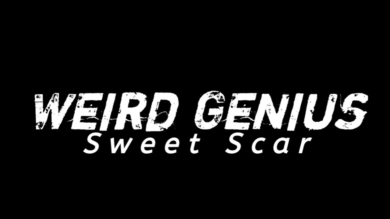 Weird Genius - Sweet Scar ft. Prince Husein [Lirik] - YouTube