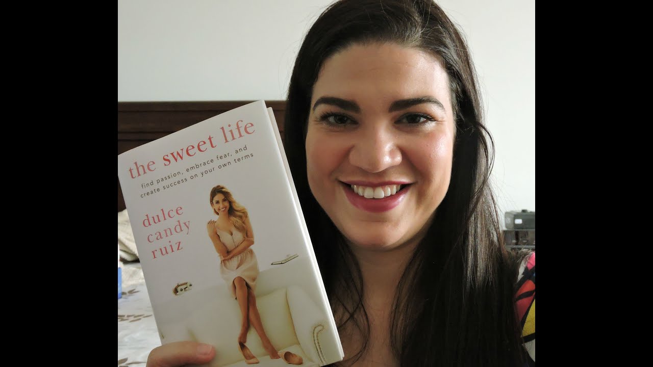 The Sweet Life by Dulce Candy | BOOK REVIEW - YouTube