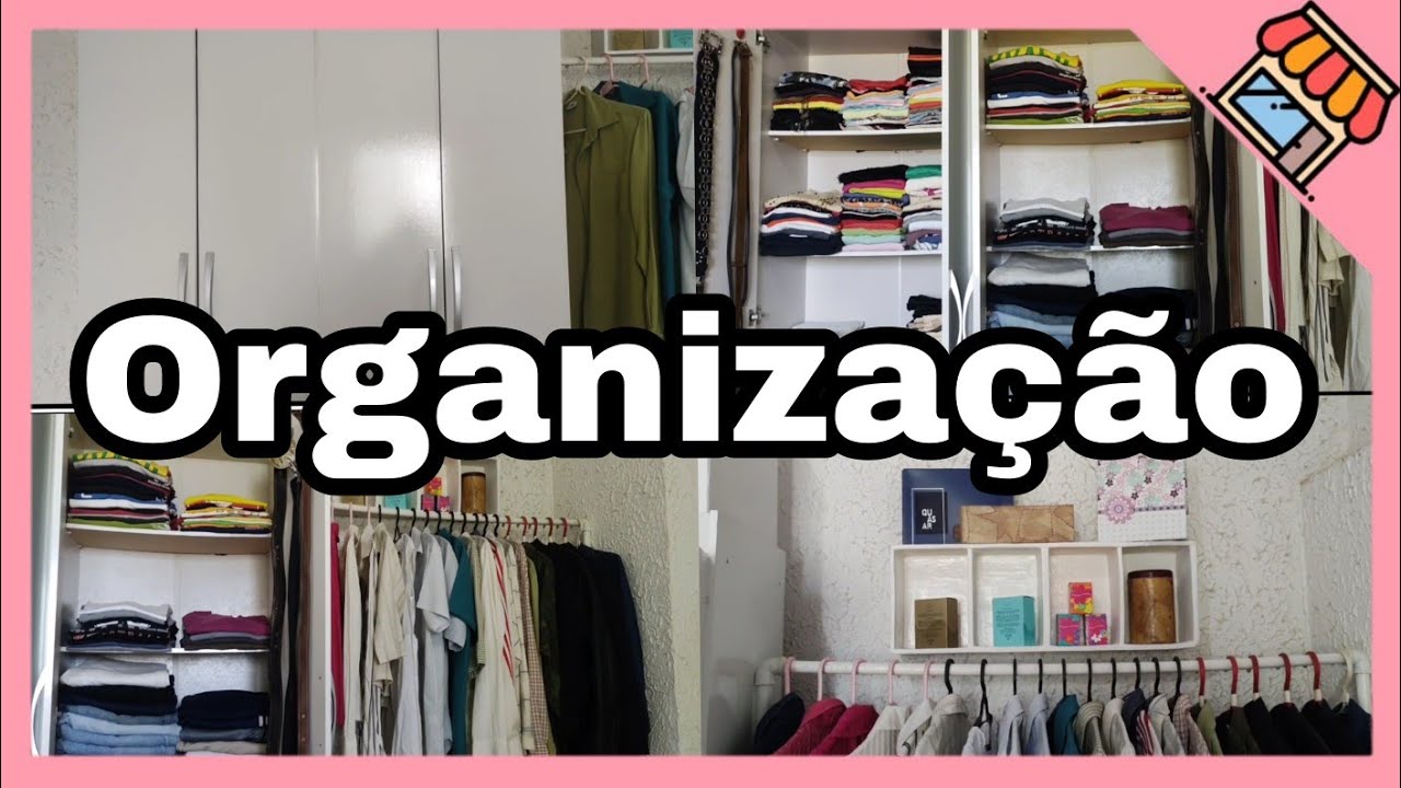 Organização do guarda roupas. - YouTube
