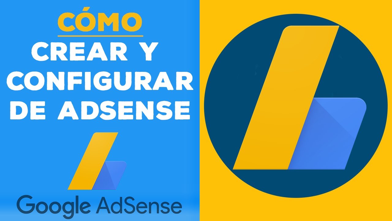 💰Cómo Crear y Configurar una Cuenta de Google Adsense,💲 y Vincularla ...