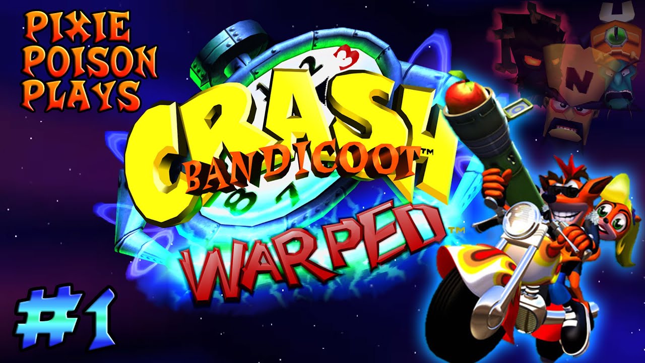 Pixie Plays Crash Bandicoot 3: Warped [1] - YouTube
