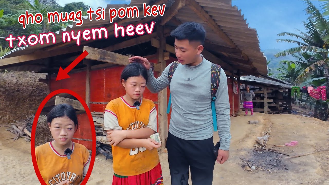 Thawj Zuag Pom Tus Ntxhais Koob Mim Tu Siab Qhov Muag Tsis Pom Kev Txom Nyem Heev| Xeeb Thoj Tv ...